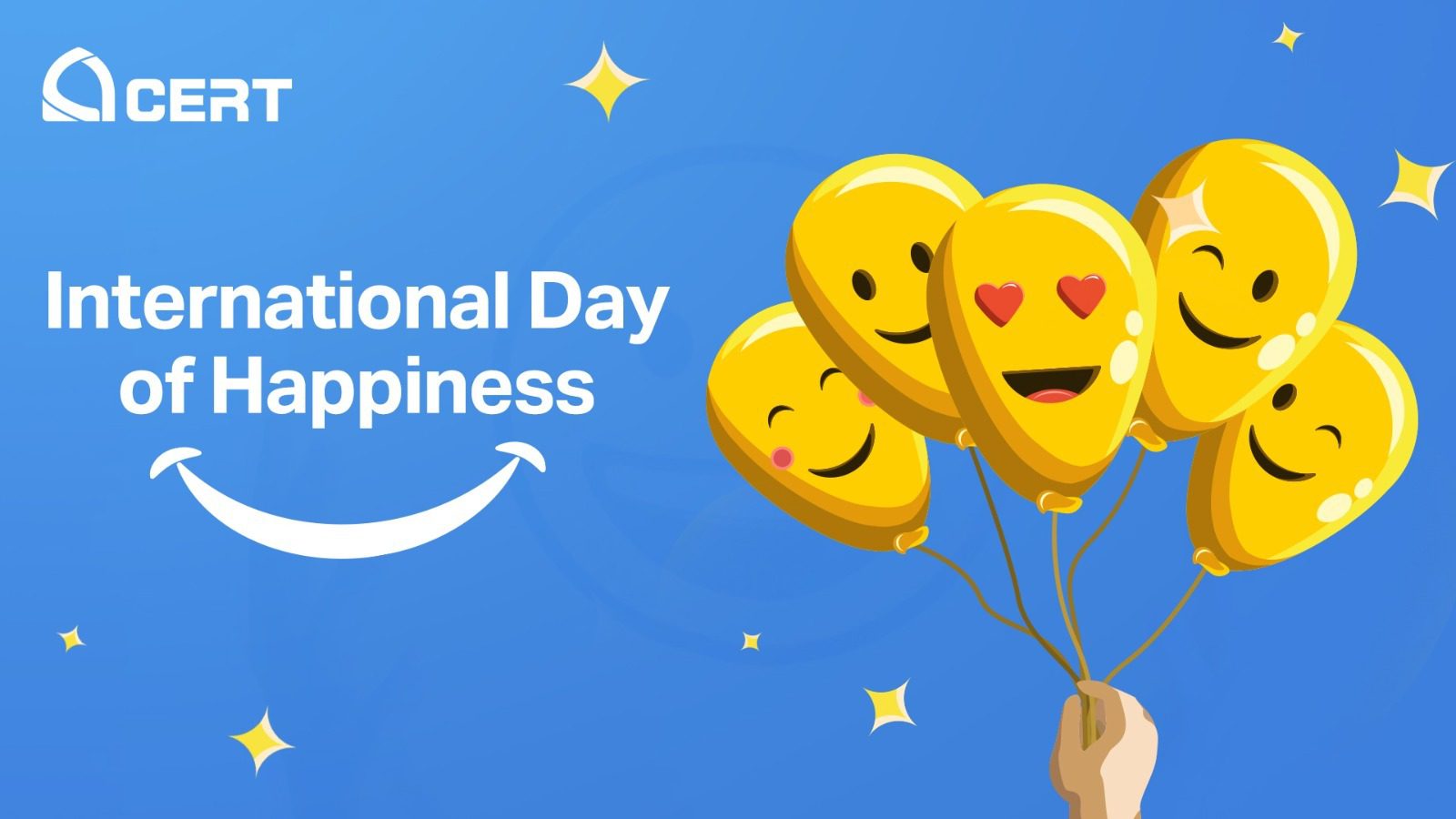 International Day of Happiness - CERT